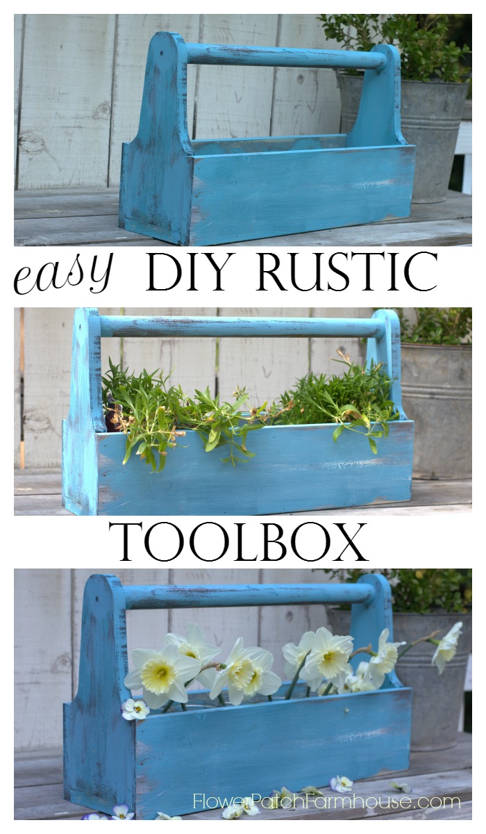 Easy DIY Rustic Toolbox Caddy - Flower Patch Farmhouse