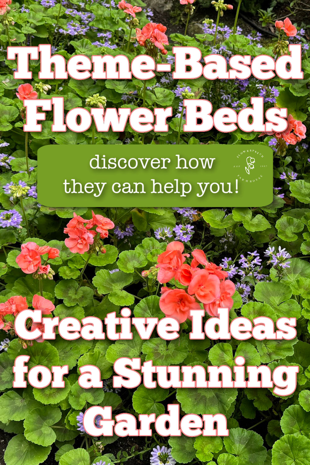Theme-Based Flower Beds: Design Ideas for Small Gardens - Flower Patch ...